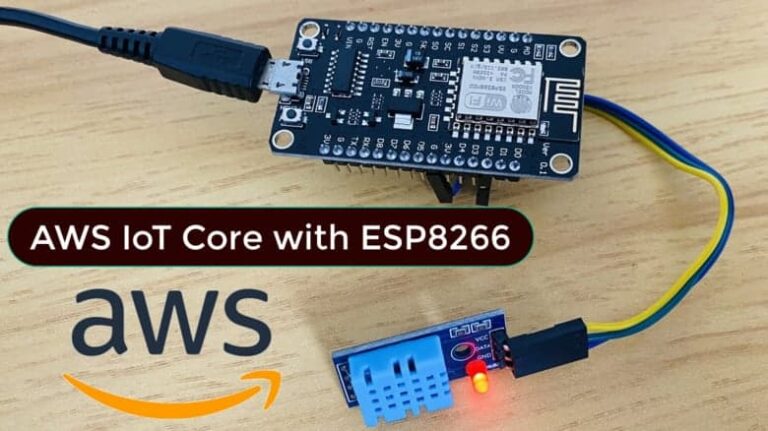How to connect ESP8266 to AWS IoT? – FAQ About Electronics